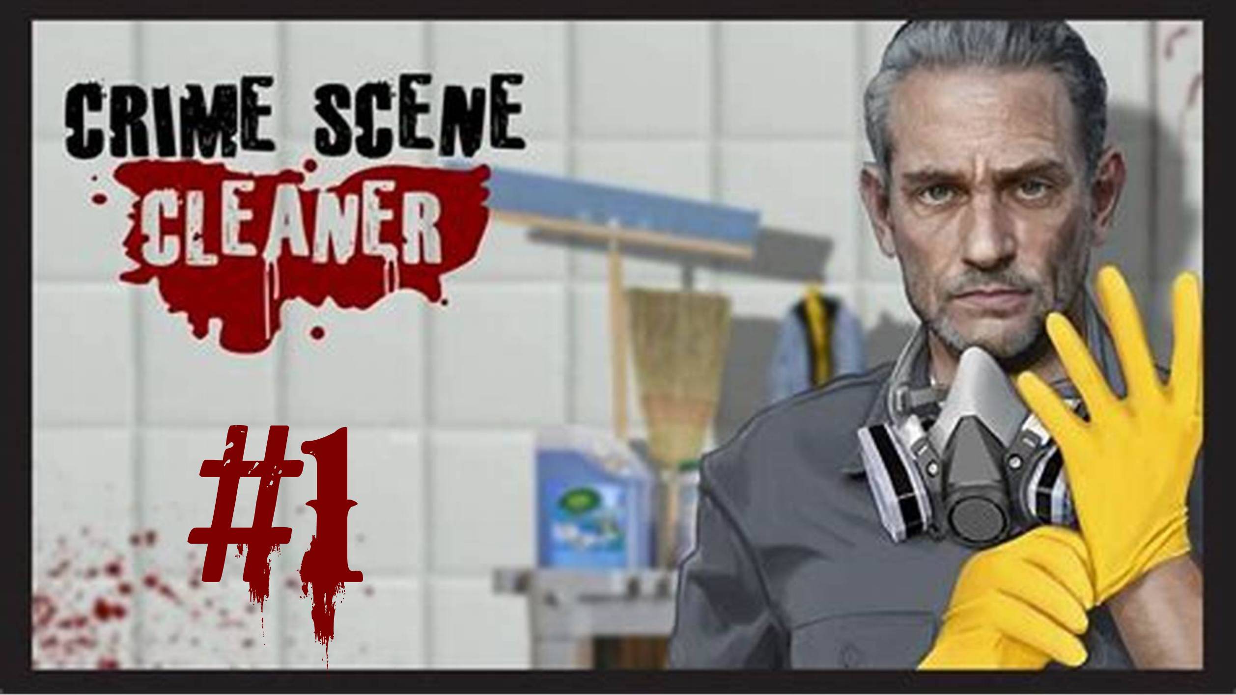 Crime Scene Cleaner #01: Новое начало.