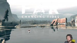 Far: Changing Tides - Вторая часть так понравившейся игры!