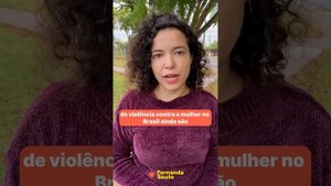18 Anos da Lei Maria da Penha | Fernanda Souto