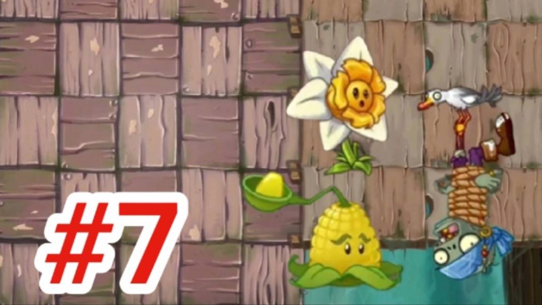 Я выбрал мир пиратов! Plants vs zombies 2 Reprise #7