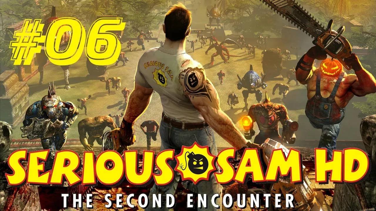 Serious Sam HD The Second Encounter Прохождение Без Комментариев #6: Зиккурат
