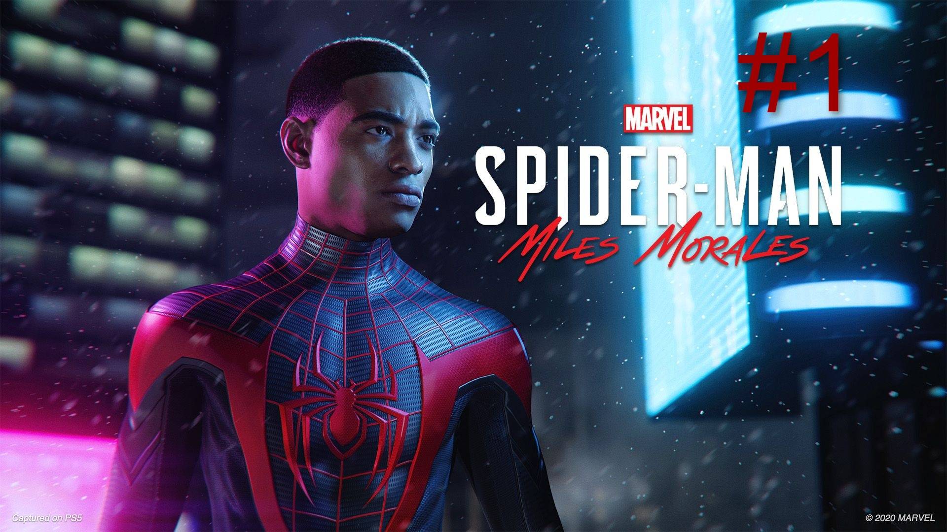 Прохождение Spider-Man: Miles Morales #1