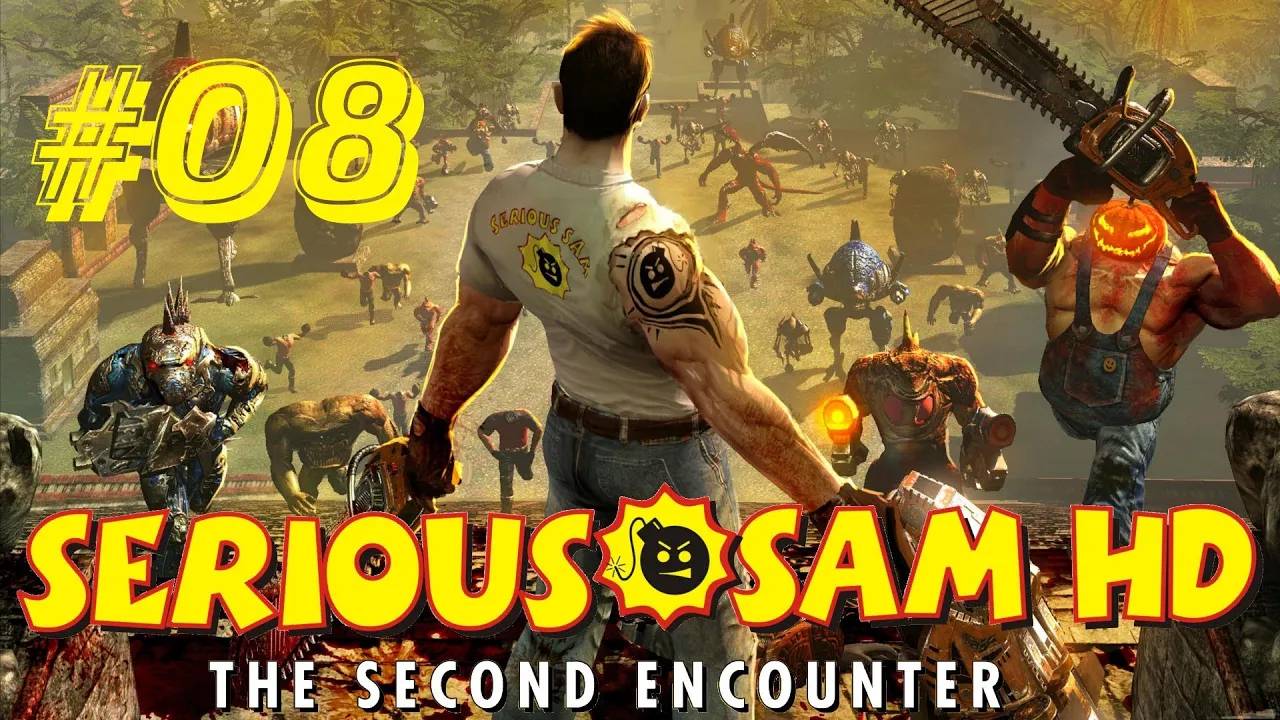 Serious Sam HD The Second Encounter Прохождение Без Комментариев #8: Персеполь - Сады Гильгамеша