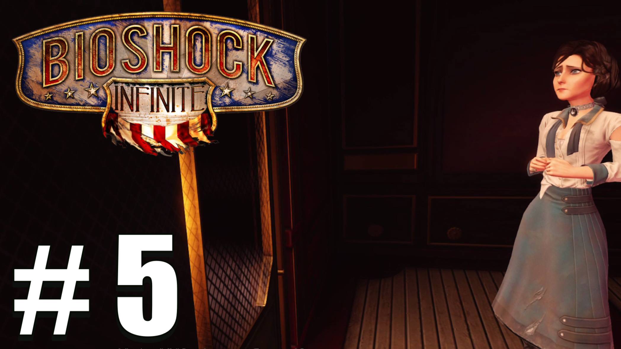 Bioshock Infinite | ПОЛНОЕ ПРОХОЖДЕНИЕ # 5