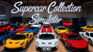 💚Supercar Collection Simulator Demo💚 Симулятор магазина коллекционных машинок