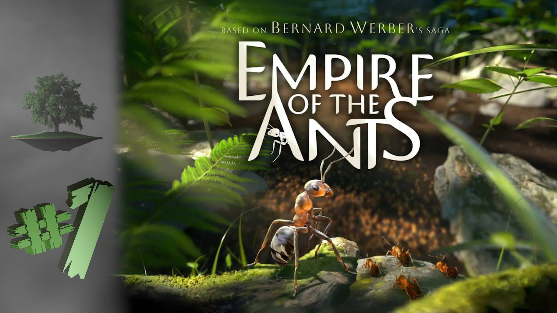 Empire of the Ants ♦ №1 - Первая охота, Восстановление первого поста, Вторжение и Потоп.
