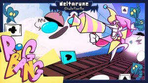 [DELTARUNE: Chapter Rewritten] BIG BANG