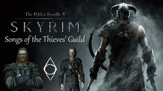 Songs of the Thieves Guild (Skyrim) - Music based on the game "The Elder Scrolls V: Skyrim"