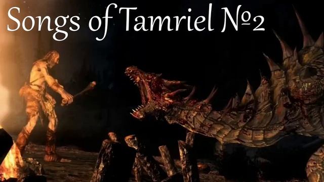 Songs of Tamriel #2 - Music based on the games TES "The Elder Scrolls"