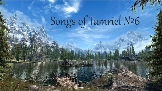 Songs of Tamriel #6 - Music based on the games TES "The Elder Scrolls"