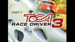 TOCA Race Driver 3. Part 7. World Tour #7