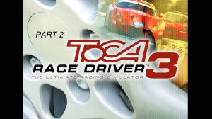 TOCA Race Driver 3. Part 2. World Tour #2
