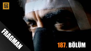 Valley of the Wolves: Ambush | Episode 187 | trailer - Kurtlar Vadisi Pusu 187. Bölüm Fragmanı