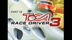 TOCA Race Driver 3. Part 18. Pro Career - Touring #1