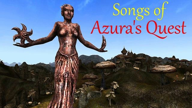 Songs of "Azura's Quest" (The Elder Scrolls III: Morrowind)