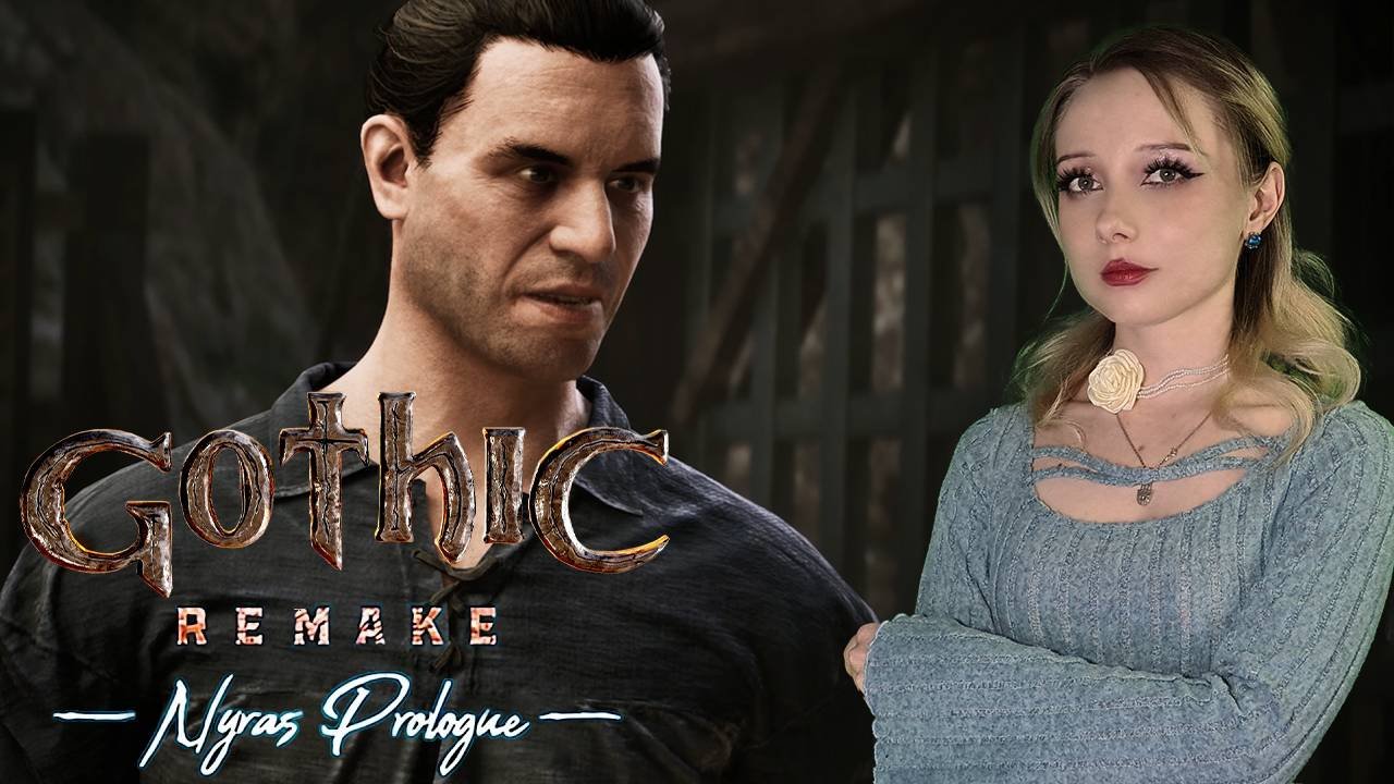 НОВЫЙ ГЕРОЙ В СТАРОМ МИРЕ - Gothic 1 Remake Demo Nyras Prologue