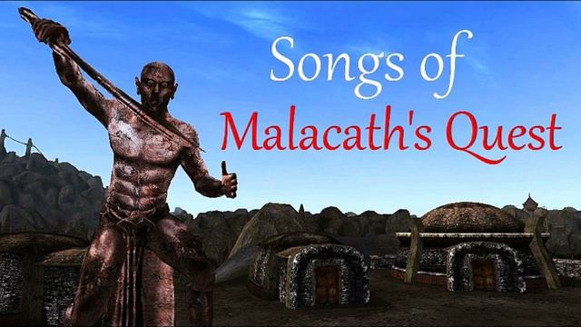 Songs of "Malacath's Quest" (The Elder Scrolls III: Morrowind)