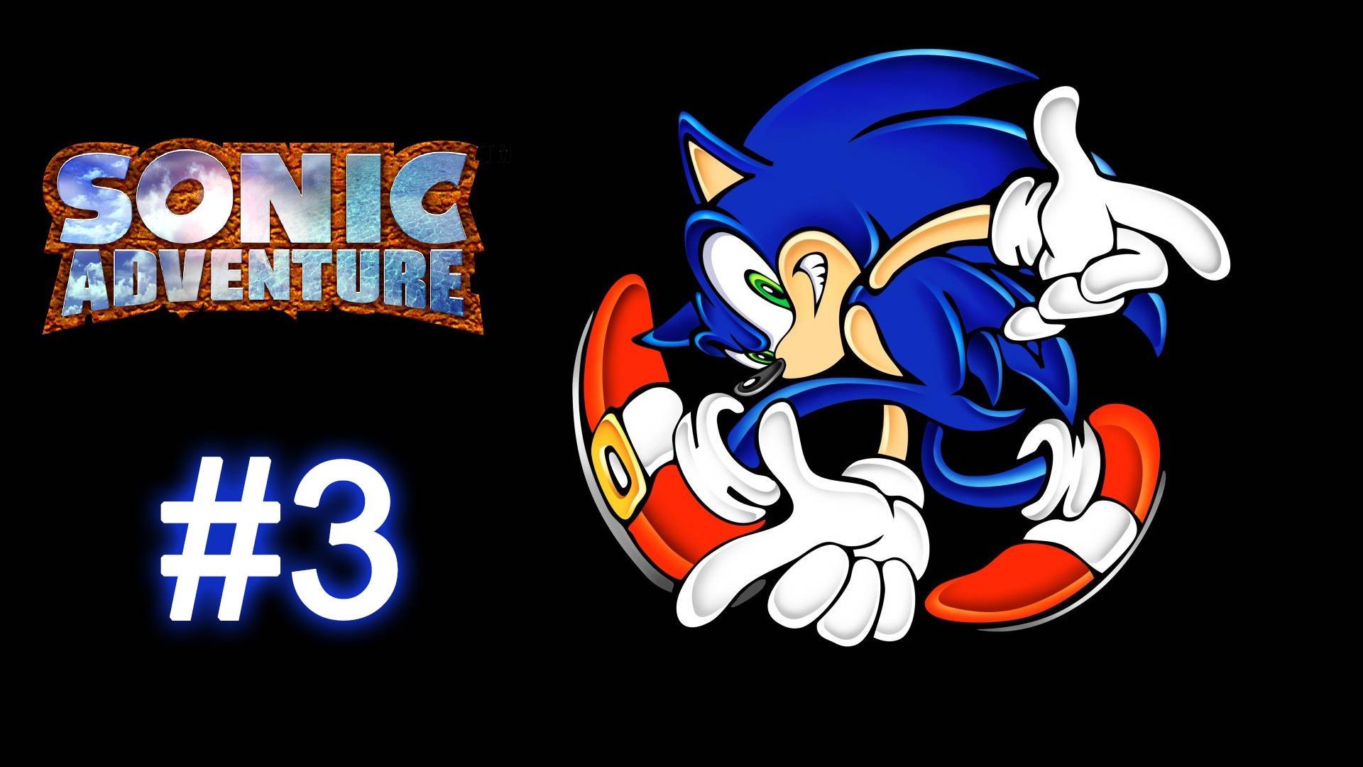 Sonic Adventure DX (2003) | Прохождение игры за Соника (Sonic X) [#3]
