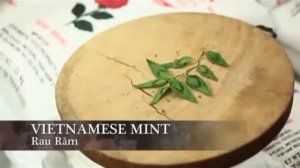 Chef Luke Nguyen Demystifies Asian Herbs - Vietnamese Mint