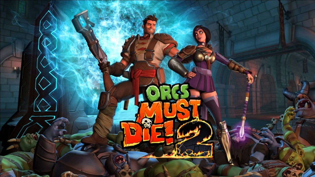 [Стрим]Orcs must die! 2 - Орки в собственном соку, прожаренные.