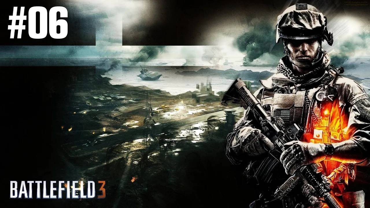 Battlefield 3 Прохождение Без Комментариев #6: Гремит Гром