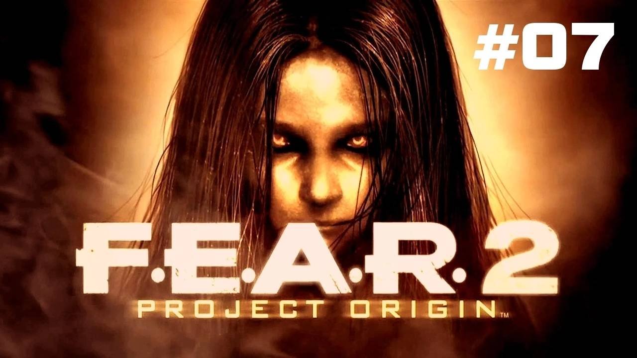 FEAR 2 Прохождение Без Комментариев #7: Опустошение [2/2] | F.E.A.R. 2 Project Origin