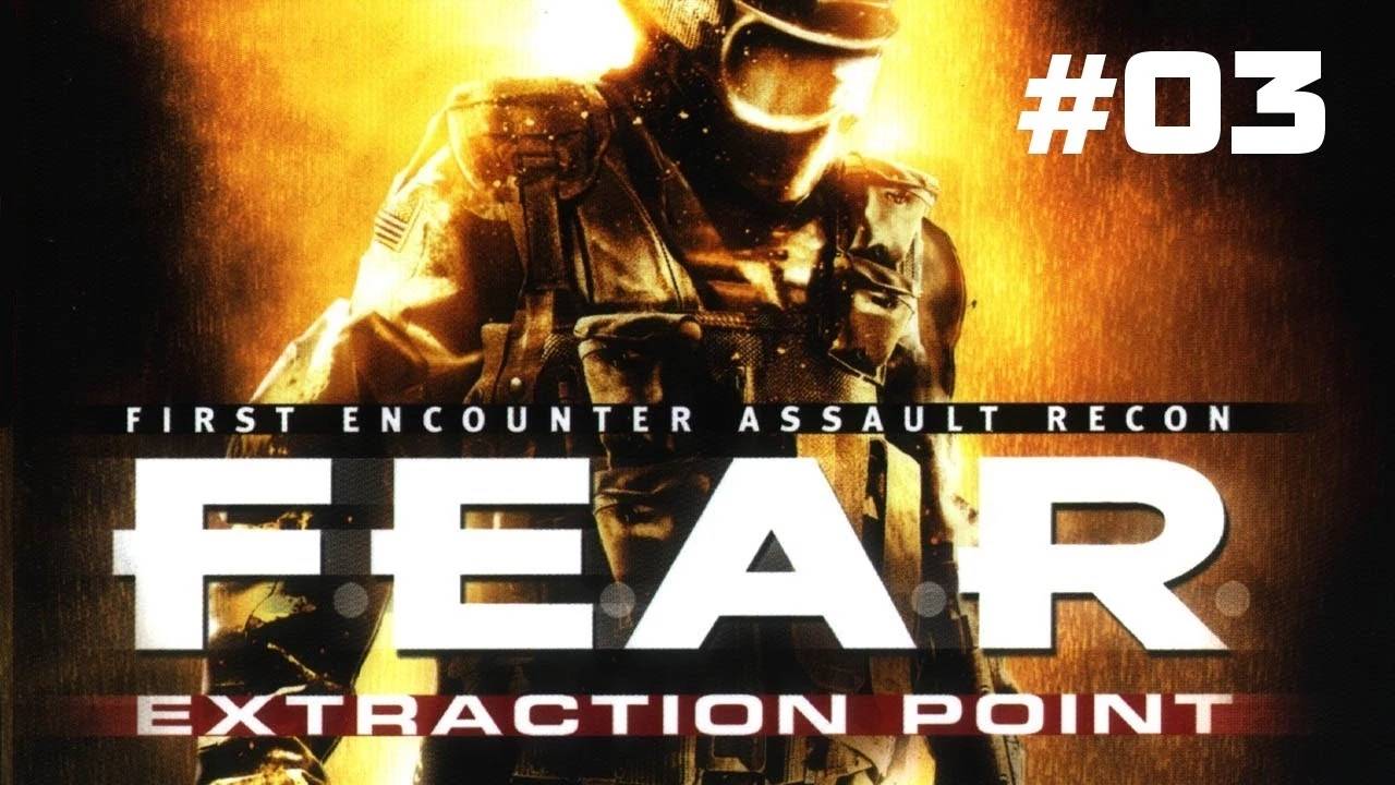 FEAR Extraction Point Прохождение Без Комментариев #3: Бегство [2/2] | F.E.A.R. Эвакуация