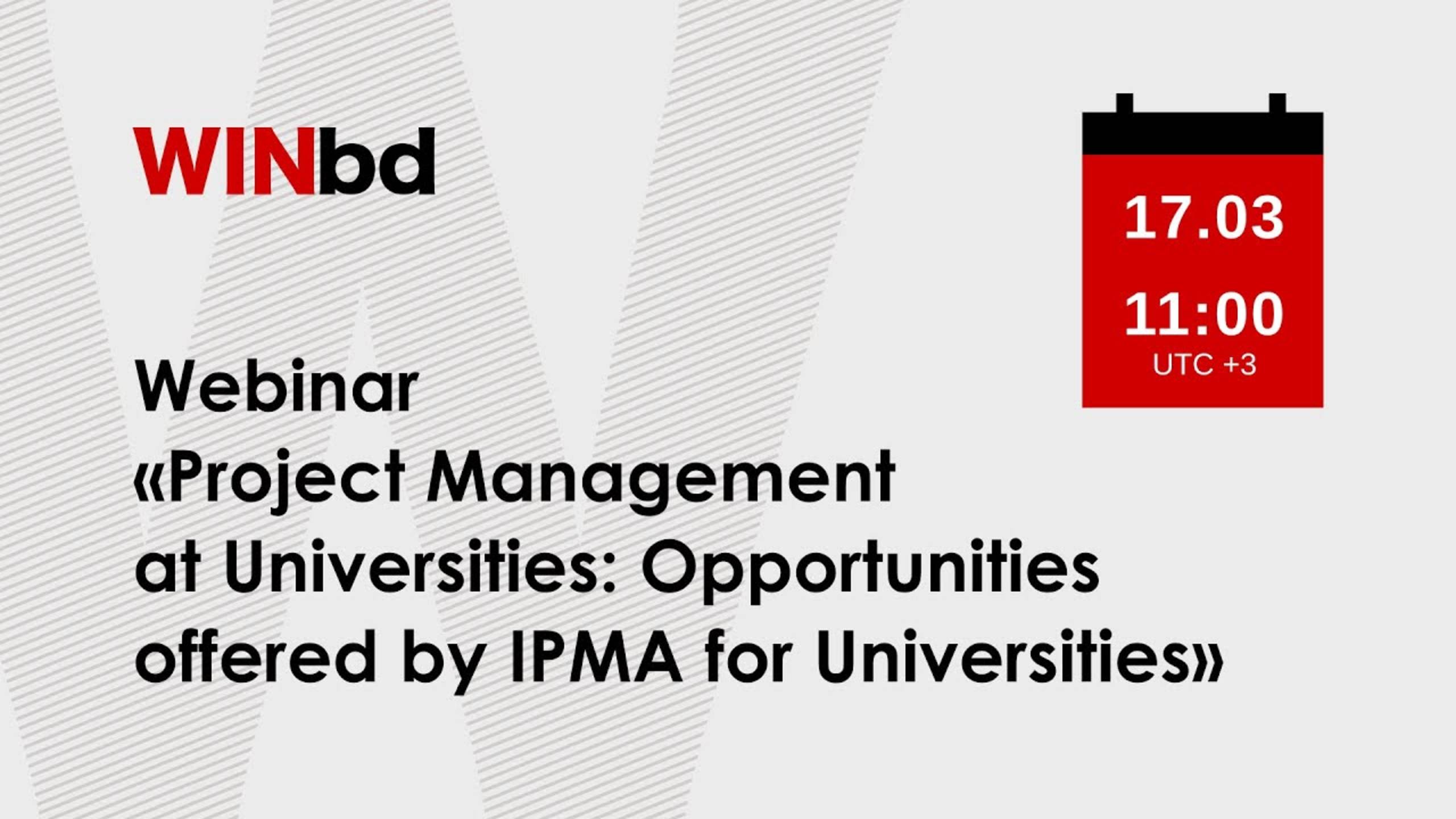 Webinar Project Management at Universities: Opportunities offered by IPMA for Universities