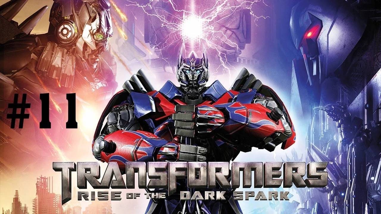 Transformers Rise of the Dark Spark Прохождение Без Комментариев #11: Разведка