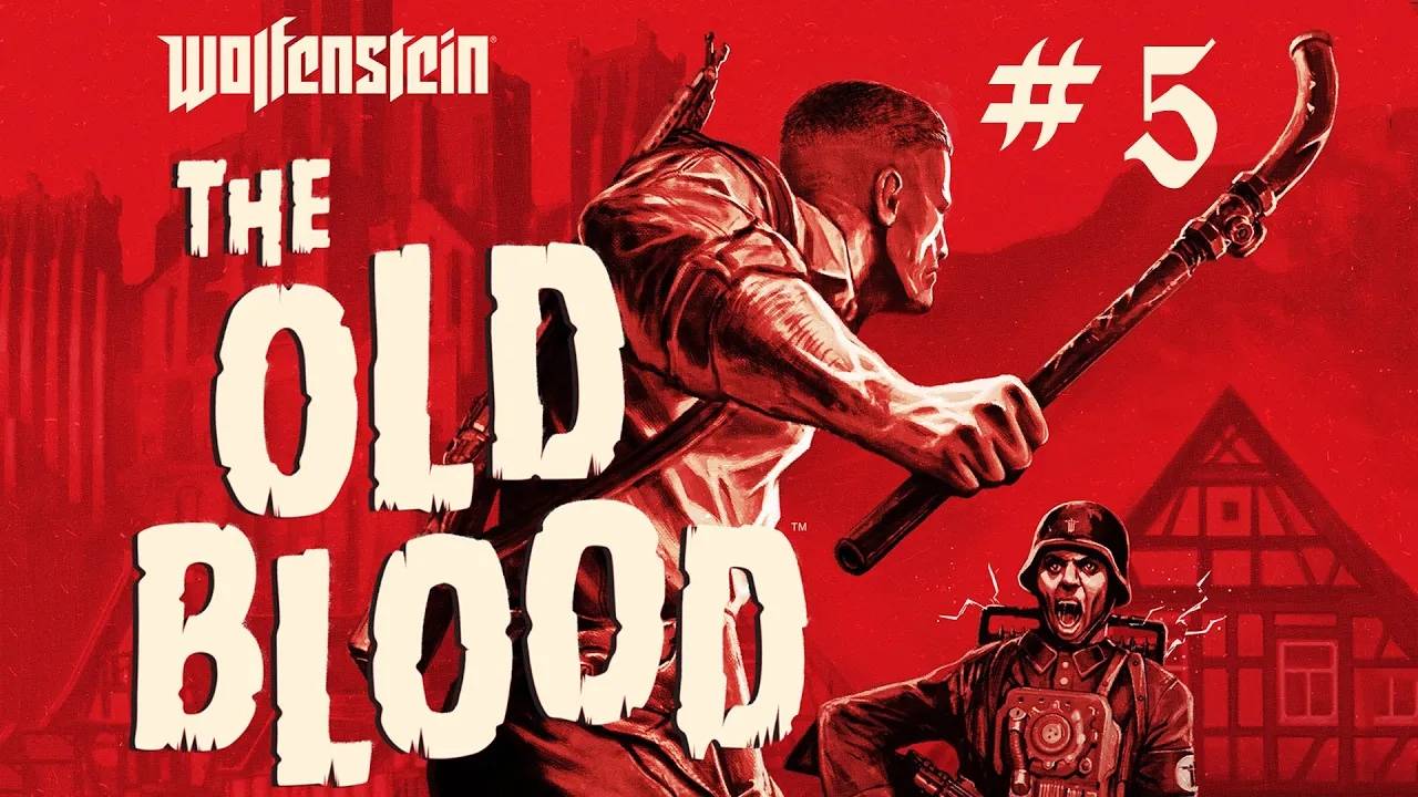 Wolfenstein The Old Blood Прохождение Без Комментариев #5: Бегство!