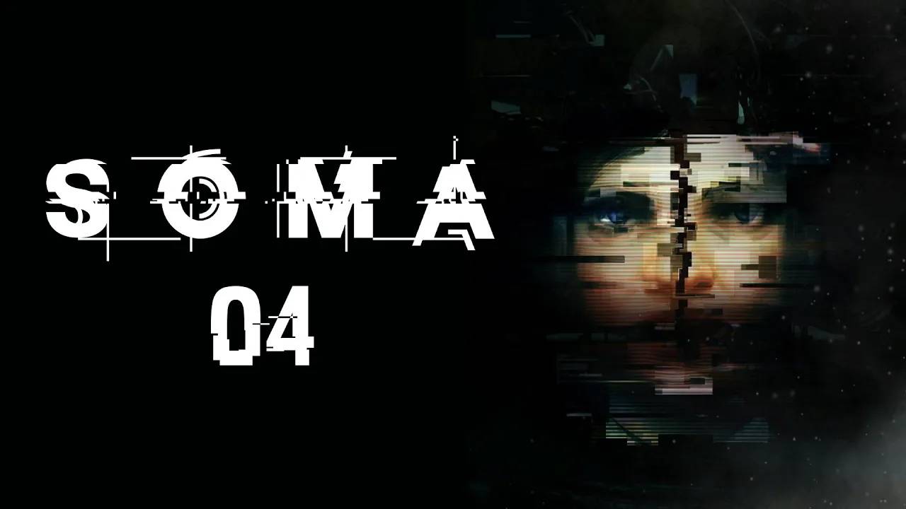 SOMA Прохождение Без Комментариев #4: Станция Эпсилон Б