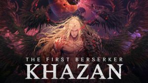 The First Berserker Khazan 02