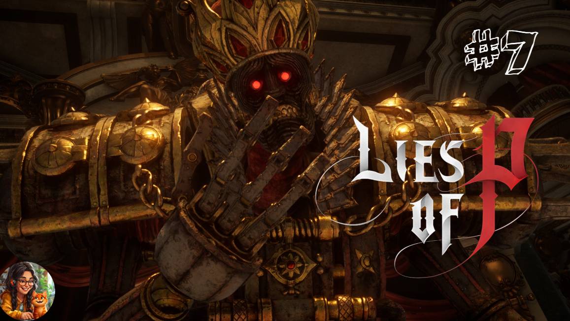 Lies Of P: Король Марионеток