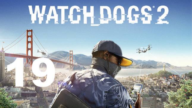 Прохождение Watch Dogs 2 №19 - Горькая пилюля (Реалистичный)