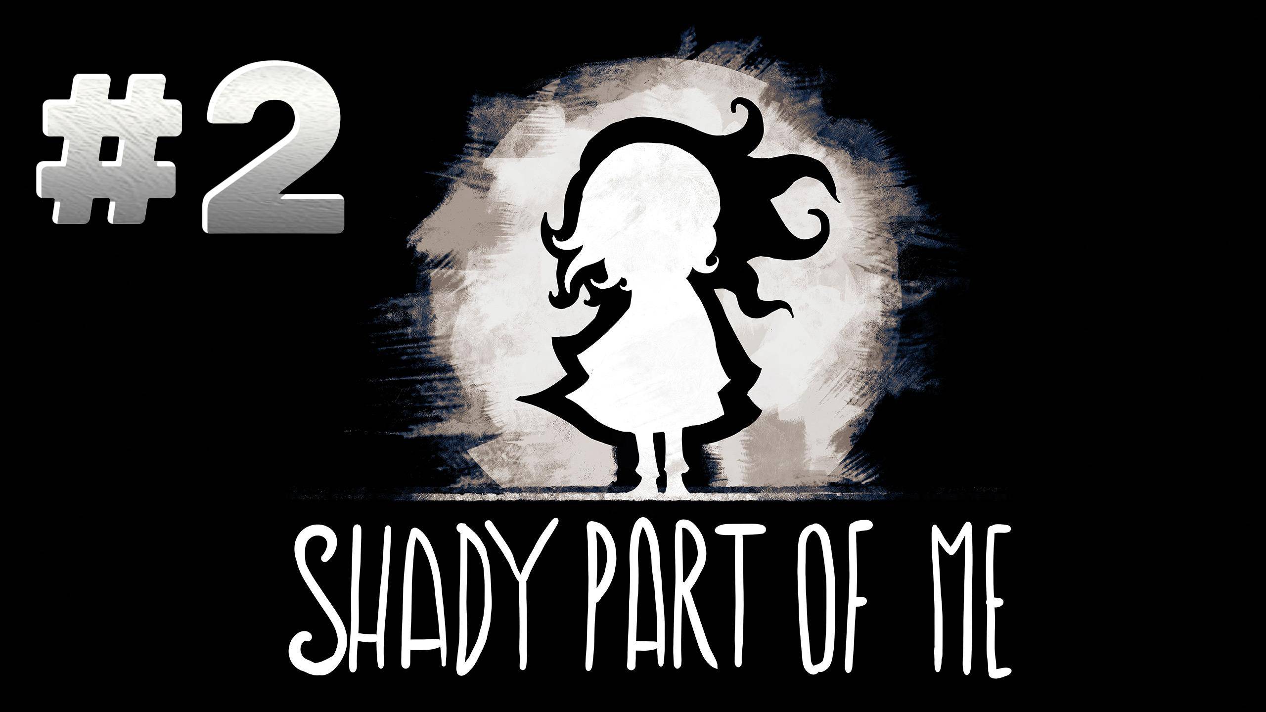 Shady Part of Me Прохождение #2