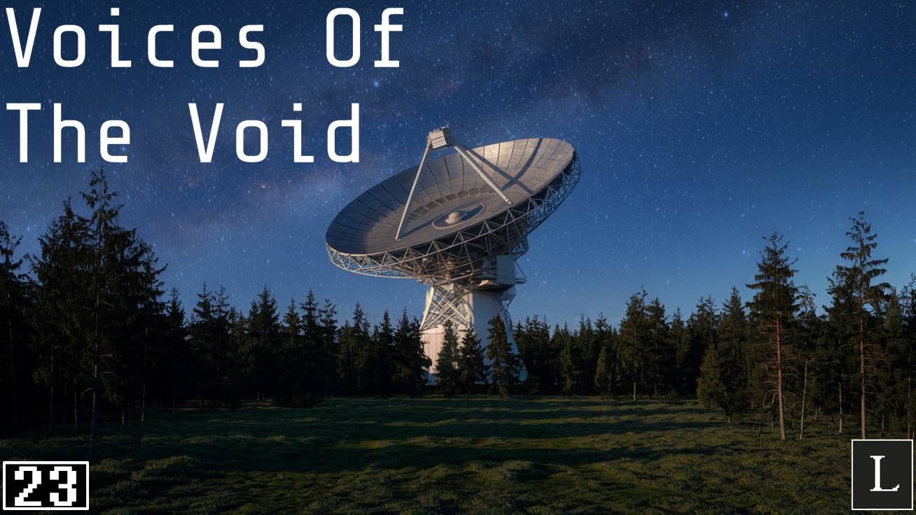 У меня не хватит слов чтобы перечислить всё, что сегодня произошло! Voices of the Void #23