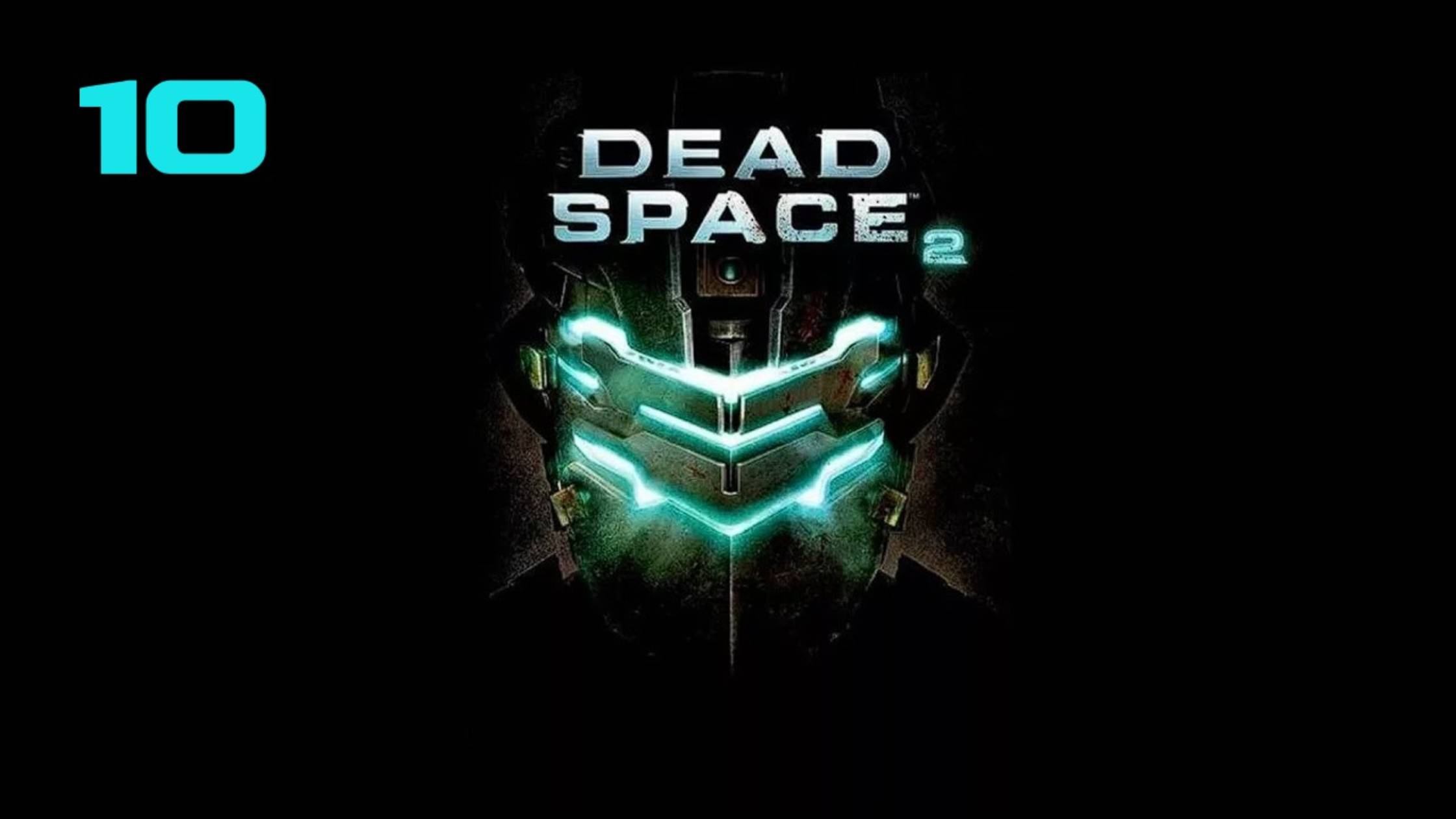 Dead Space 2 - Глава 10: Дежавю на «Ишимуре»