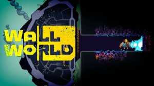 Wall World | Прохождение | #1