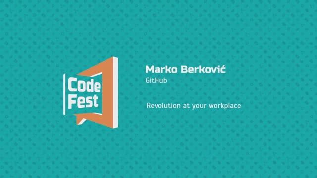 #Keynote Marko Berković — Revolution at your workplace