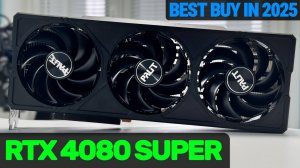 RTX 4080 Super в 2025 году: лучшая на БУ рынке? Полный обзор и тест видеокарты