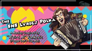 FNF Lyrics Polka