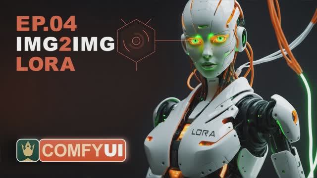 Уроки ComfyUI  - Основы процесса IMG2IMG и LoRA EP04