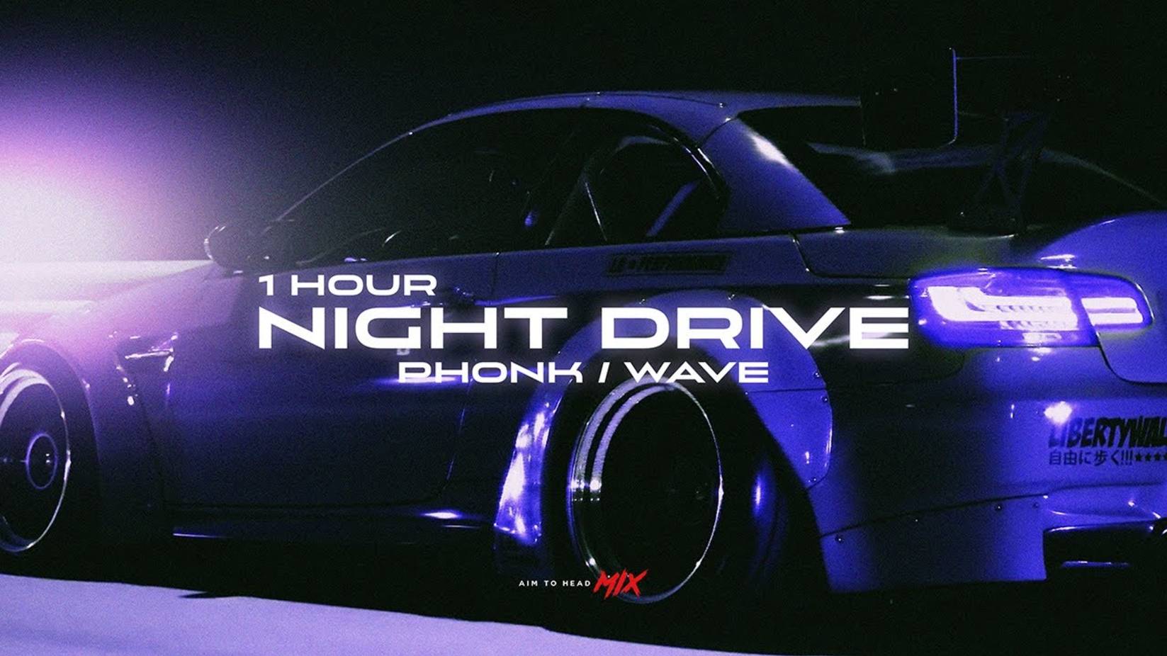 1 Hour Night Drive / Wave / Phonk / Hardwave Mix