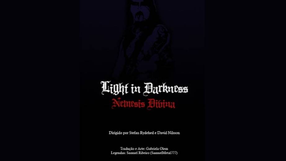 Light In The Darkness Nemesis Divina / Свет во тьме, Божественная Немезида (2008)
