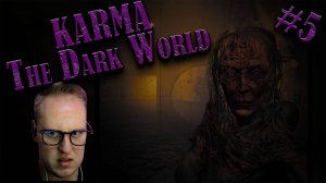 KARMA The Dark World #5 МАТЬ РАЗОЗЛИЛАСЬ