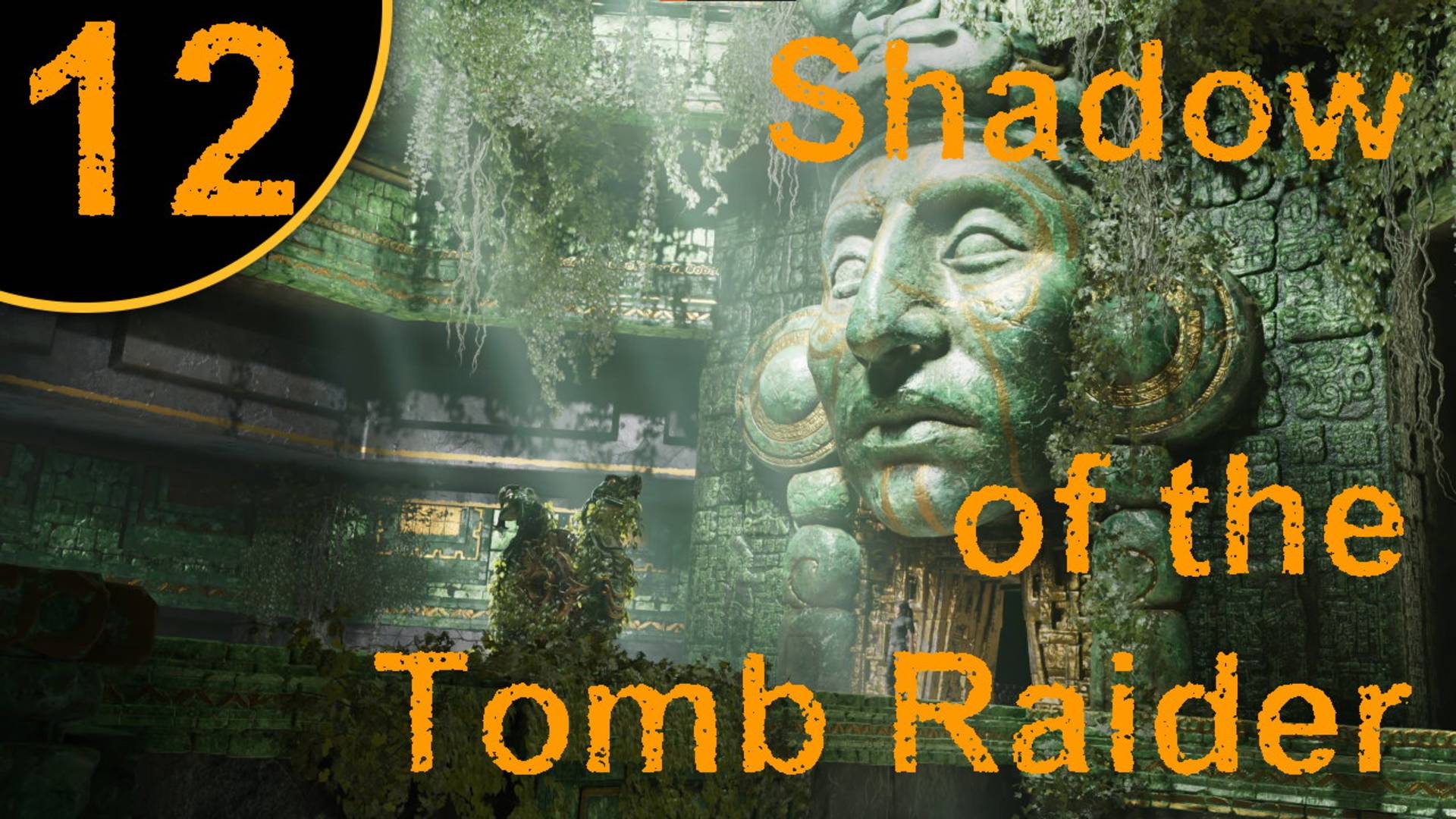 №12 Shadow of the Tomb Raider. Дикари, Матриархесса и побег из Сенота