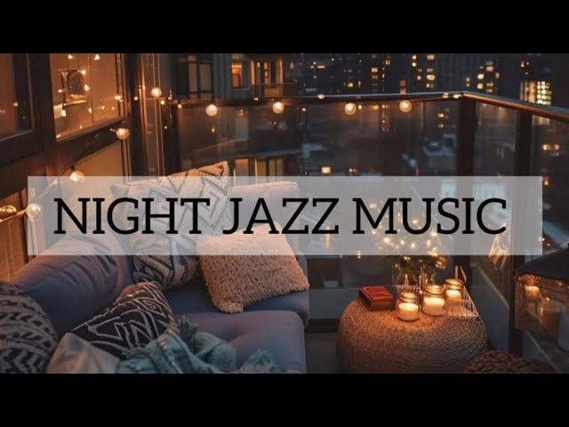 Night Jazz Music