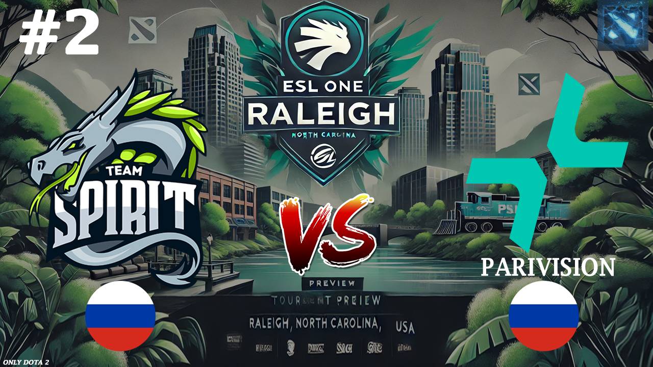 ЛАРЛ ПОКАЗАЛ МИДОВОГО САНД КИНГА! | Spirit vs Parivision #2 (BO2) ESL One Raleigh 2025 ...