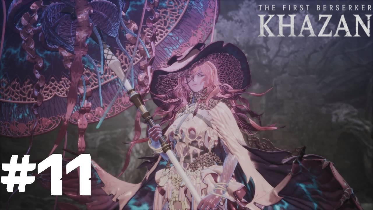 The First Berserker Khazan ➣ Запись Стрима #11