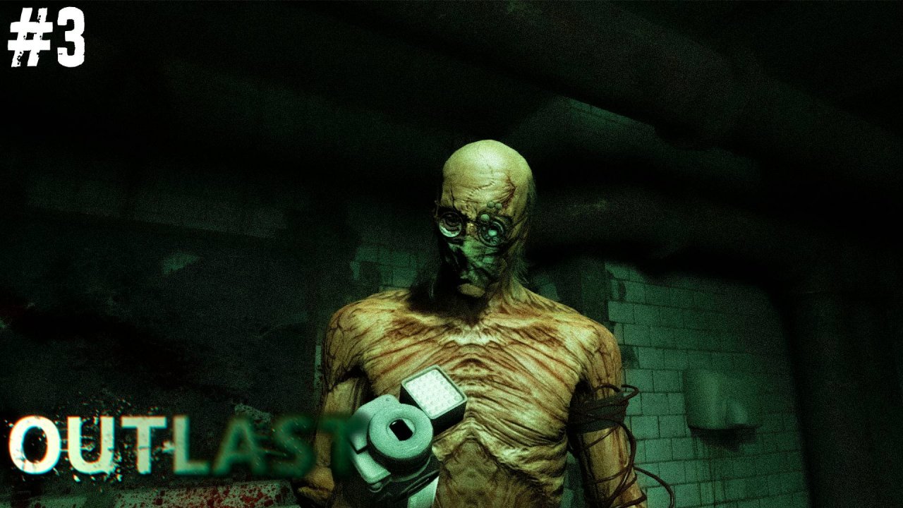 ЕЩЕ ОДИН ПСИХ #3 - Outlast